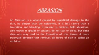 lesions and abrasions of skin.pptx