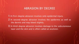 lesions and abrasions of skin.pptx