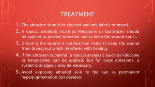 lesions and abrasions of skin.pptx