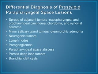 Lesions of parapharyngeal region | PPT