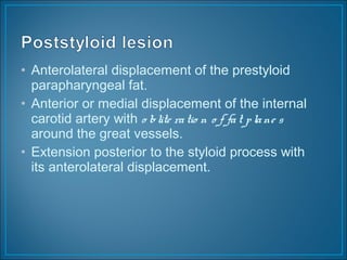 Lesions of parapharyngeal region | PPT