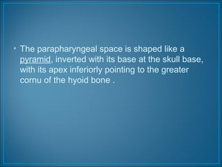 Lesions of parapharyngeal region | PPT
