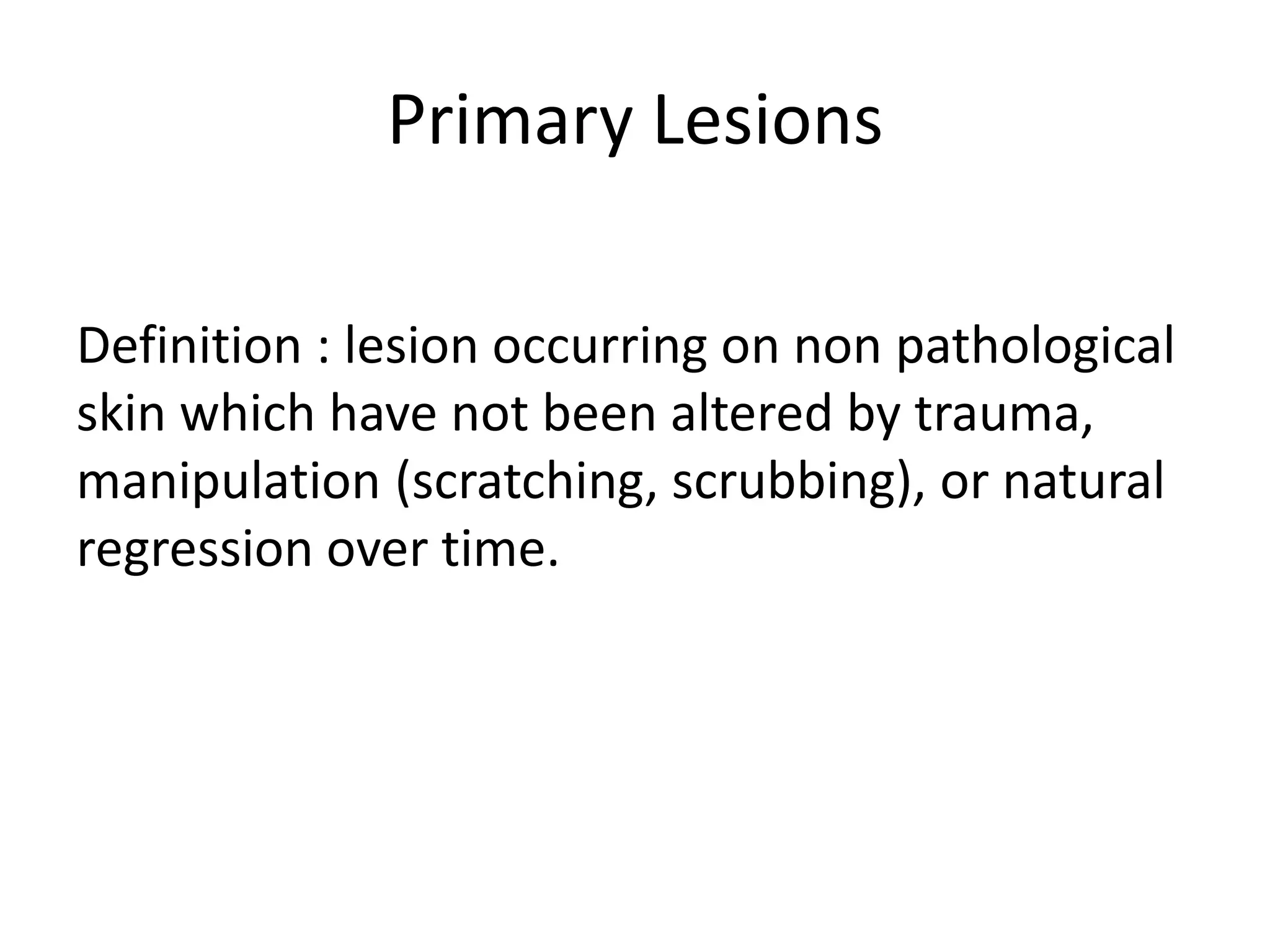 Lesions of skin | PPTX