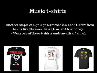 Bringing Back 90s Grunge | PDF