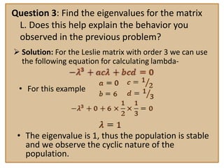 Importance of Leslie Matrix and age distribution towards population ...