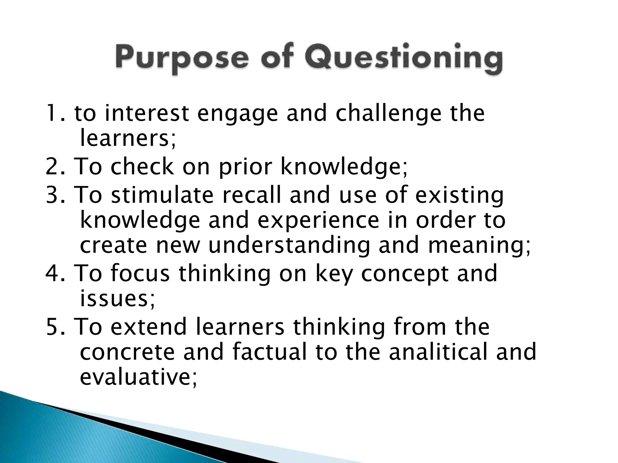 Question and Questioning | PPTX | Educational Assessment | Education