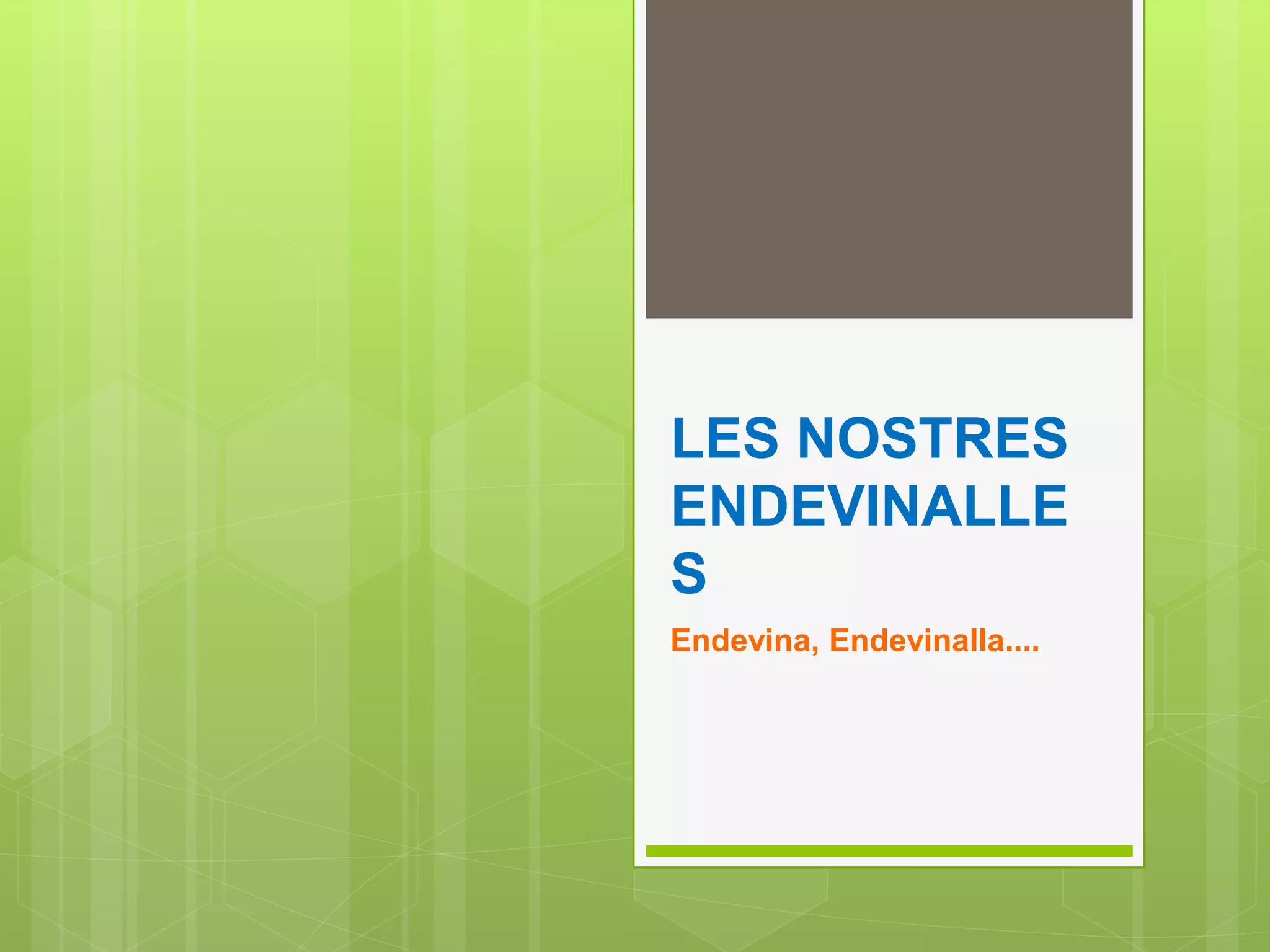 Les nostres endevinalles | PPT