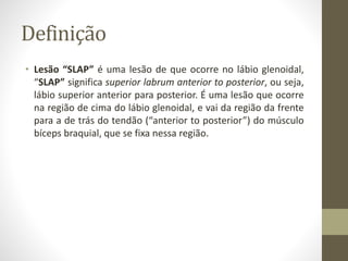Lesão labral do tipo slap | PPTX