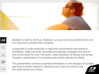 The sun and our eyes: protection against sunlight | PPTX