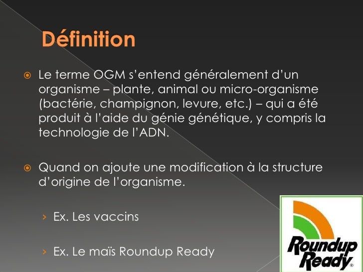 Les Organismes GéNéTiquement ModifiéS (Ogm)(1)