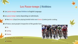 Les Passe-Temps Par Ganiat Sodeke du FRENCHY ASSOCIATES | PPTX