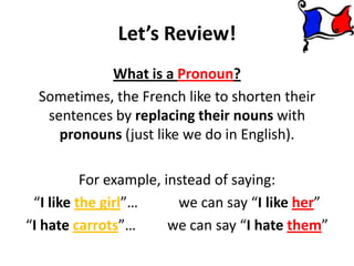 Les Pronoms / Object Pronouns | PPT