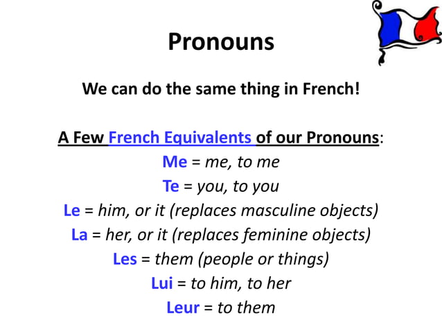 Les Pronoms / Object Pronouns
