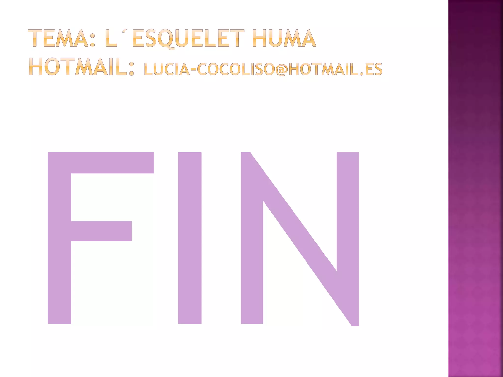L´ esquelet huma y les seues parts | PPT