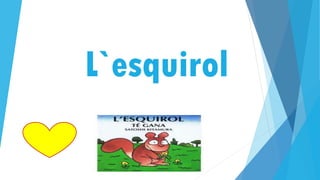 L`esquirol | PPTX