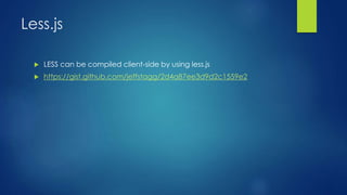 {LESS} Overview | PPT