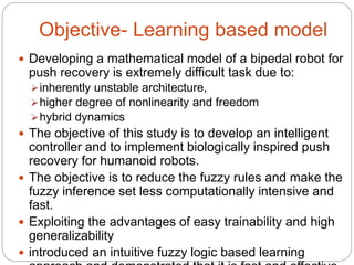 Fuzzy Logic Application in Robotics( Humanoid Push Recovery) | PPTX