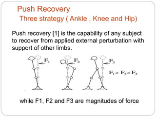 Fuzzy Logic Application in Robotics( Humanoid Push Recovery) | PPTX