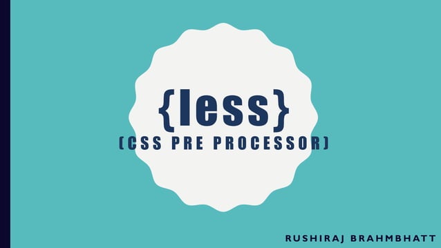 LESS(CSS Pre Processor) introduction | PDF
