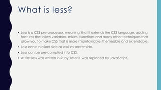 LESS(CSS Pre Processor) introduction | PDF
