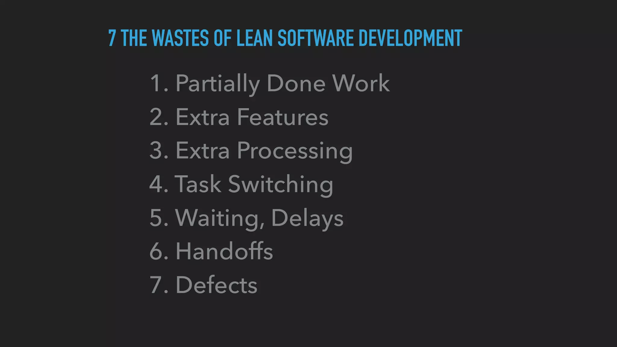 Less is more the 7 wastes of lean software development | PPT