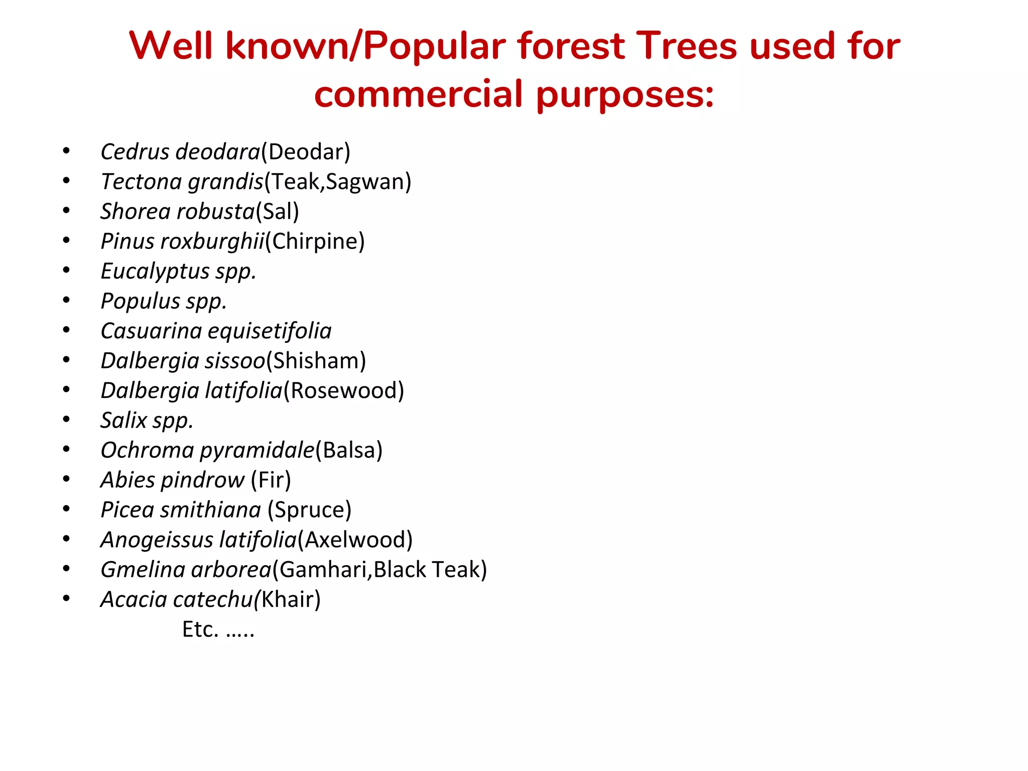 Lesser known forest tree species used for commercial purposes | PPTX