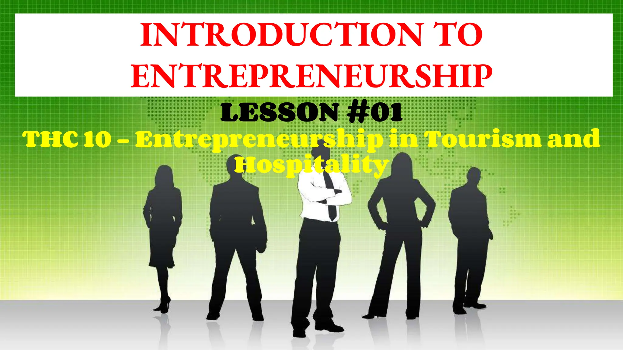 LESSON-01-Introduction-to-Entrepreneurship-in-Tourism-Hospitality.pptx