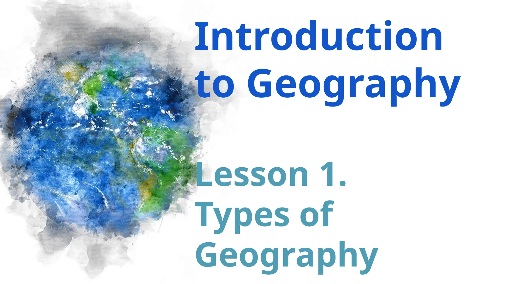 Lesson 1 grade 9 Types of Geography Canada | PPT