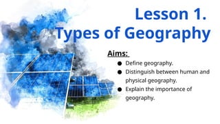 Lesson 1 grade 9 Types of Geography Canada | PPT