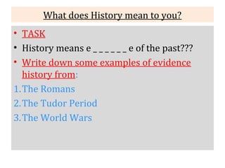 Lesson 1--and-2-what-is-history | PPT | Genealogy and Ancestry ...