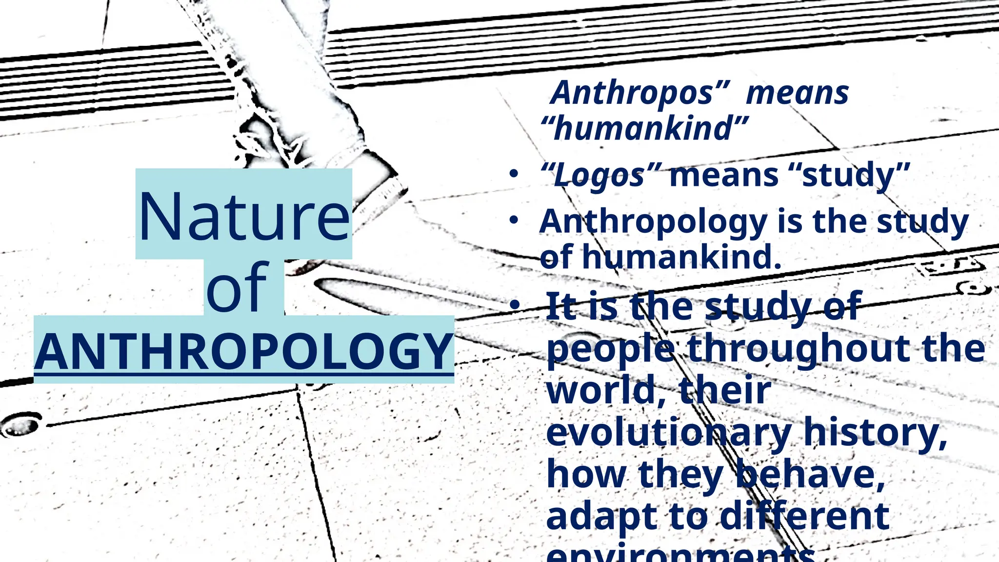 Lesson 1 Anthropology presentation week 1 | PPT