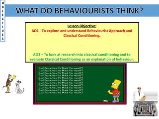 Approaches Behaviourism- classical | PPT
