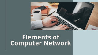 Lesson-1-Basic-Components of Computer-Network. | PPTX