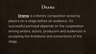 Lesson-1-Drama.pptx | Drama | Genres