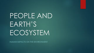 Lesson-1-Earths-Ecosystem, Lesson 1and 2 | PPTX