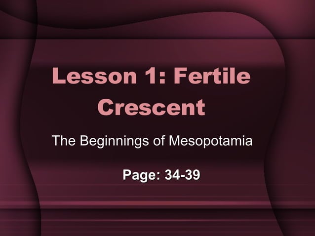 Lesson 1 Fertile Crescent | PPT