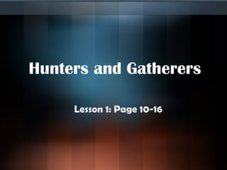 Hunters And Gatherers PowerPoint | PPT