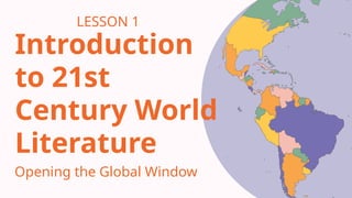 Lesson-1-Introduction-to-World-Literature (1).pptx