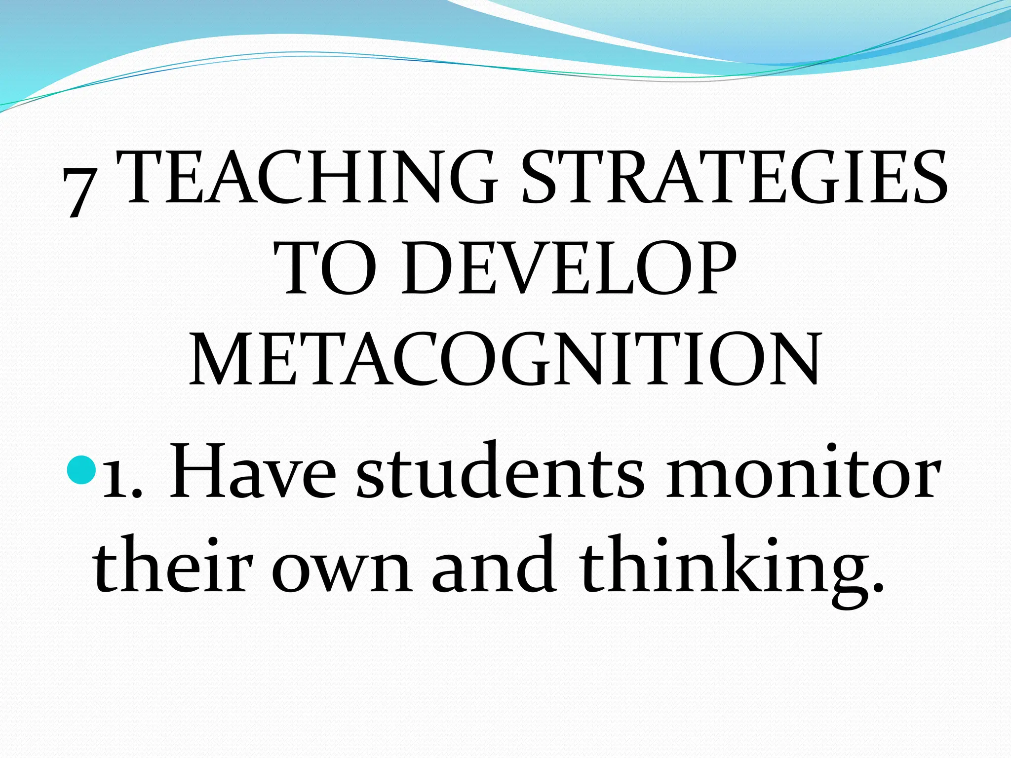 Lesson-1-METACOGNITION.pptxhgytyuhijkopl[poiuyt | PPTX
