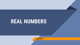 Lesson-1-real-numbers.pdf Real Numbers , Real Number