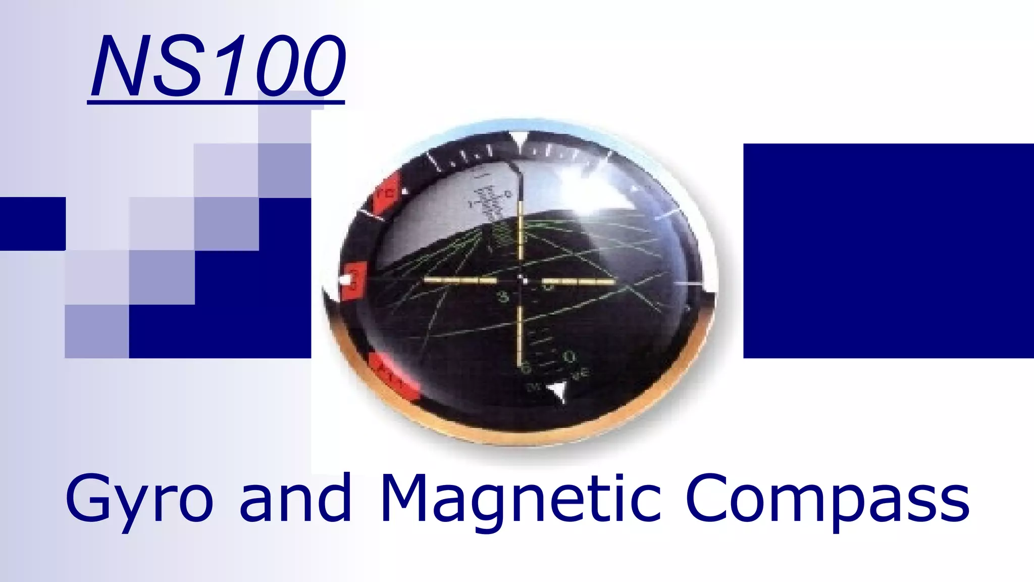 Lesson 10 Gyro And Magnetic Compass | PPT
