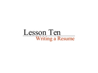 Lesson 10 Writing A Resume | PPT
