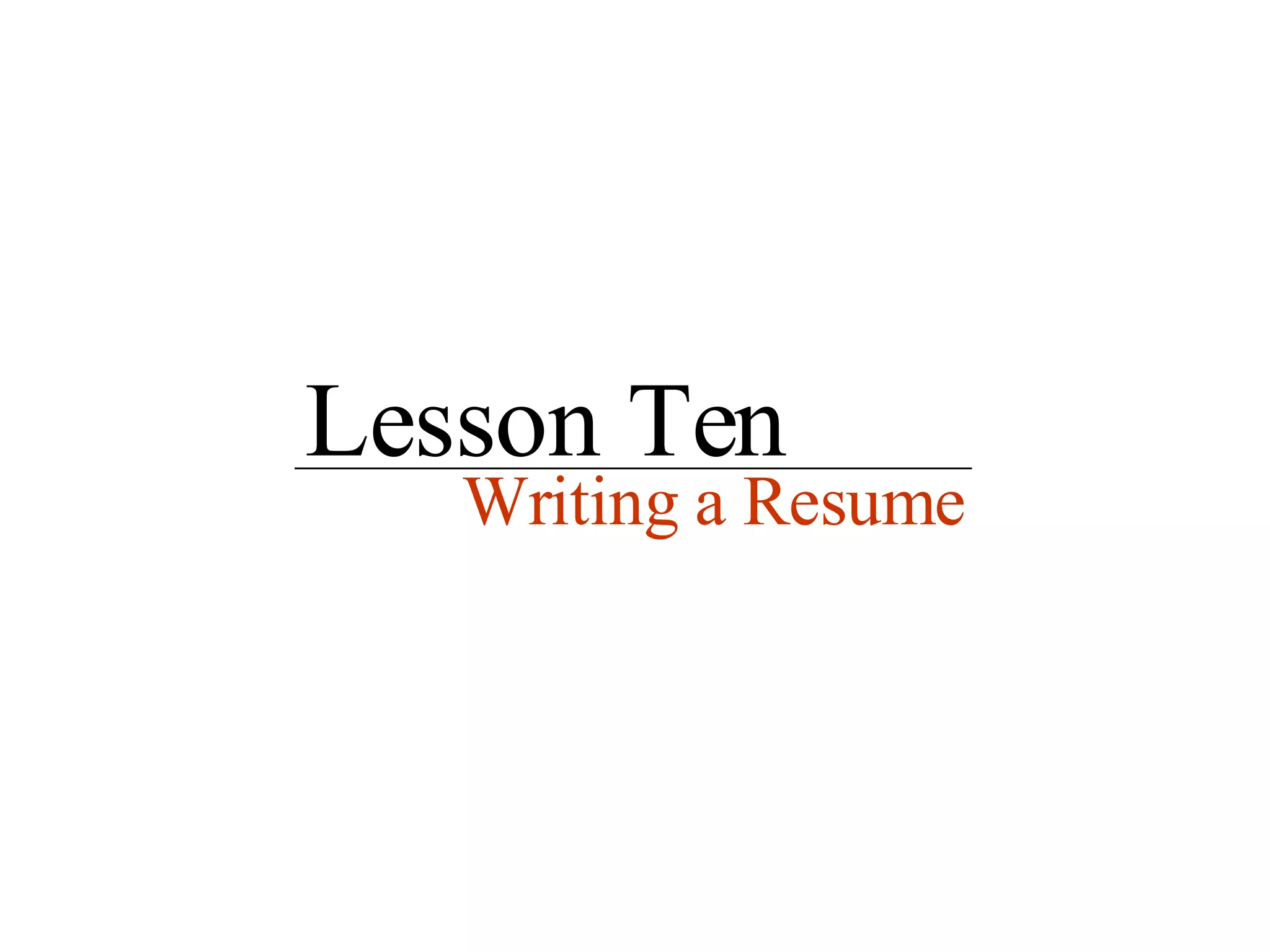 Lesson 10 Writing A Resume | PPT