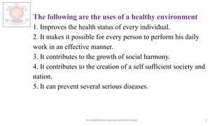 lesson-11 USES OF HEALTHY ENVIRONMENT.pptx