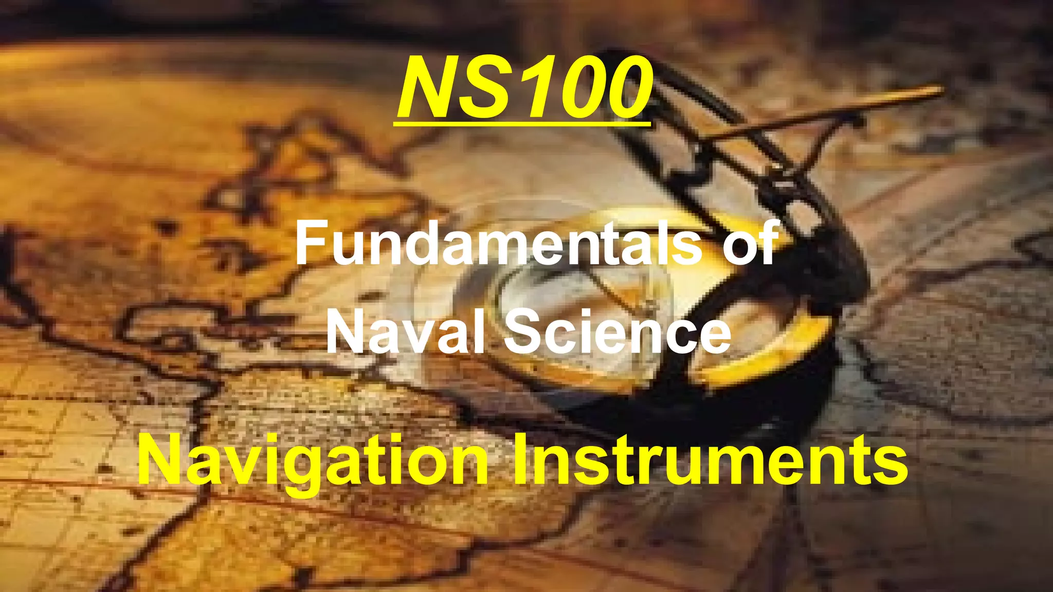 Lesson 12 Navigational Instruments | PPT