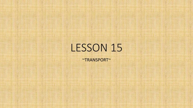 初级组 Lesson 15 | PPT