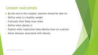 Lesson on weight maintanance | PPT