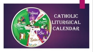 LESSON-16-CATHOLIC-LITURGICAL-CALENDAR.pptx