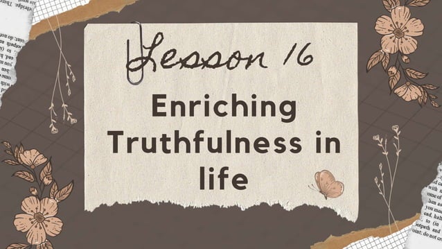 LESSON-16-Enriching-Truthfulness-in-Life.pptx