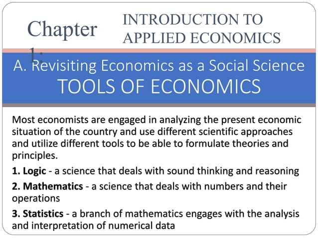 Lesson-1a_INTRO-TO-APPLIED-ECONOMICS.ppt | Business | Business and Finance